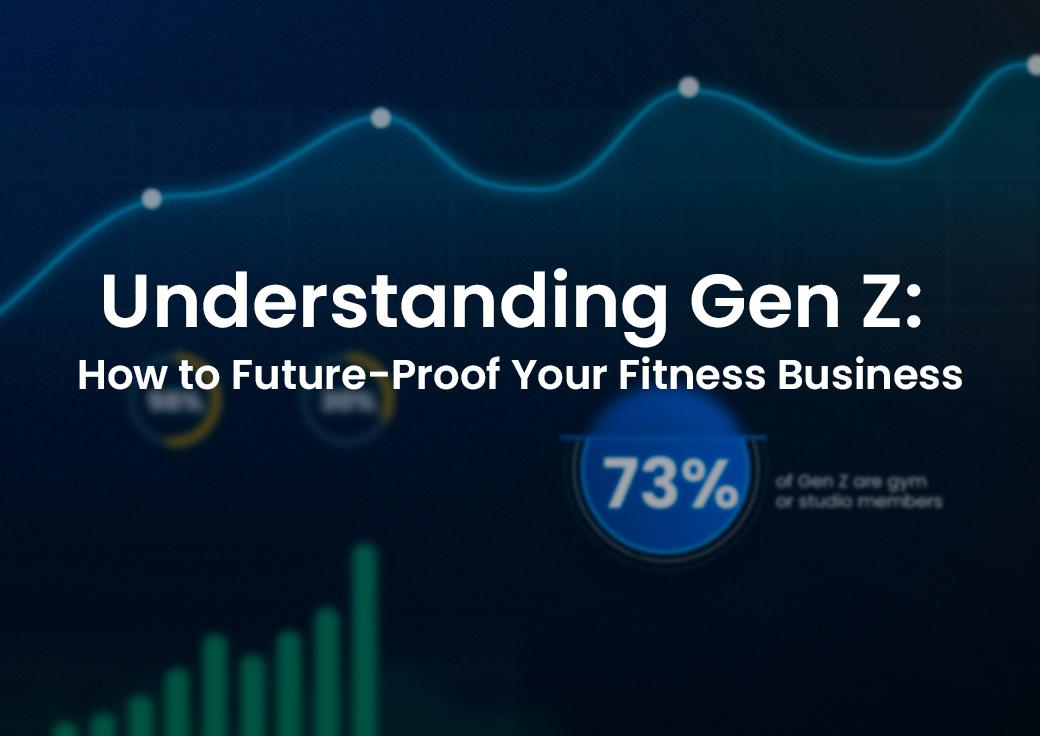 Attract Gen Z to Your Fitness Business: The Ultimate Guide